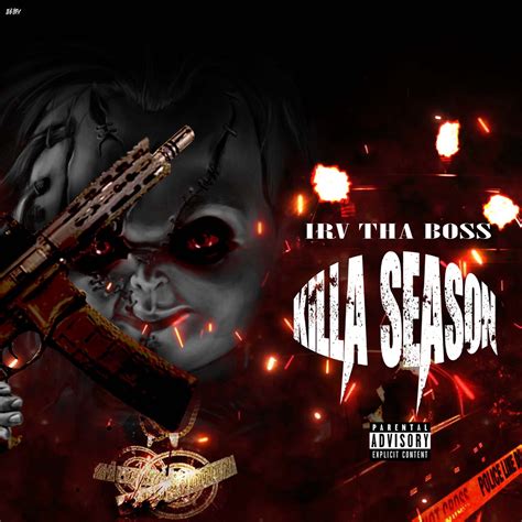 ‎killa Season Album By Irv Tha Boss Apple Music