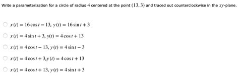 solved write a parameterization for a circle of radius 4