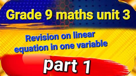 Grade 9 Maths Unit 3 Part 1 Youtube