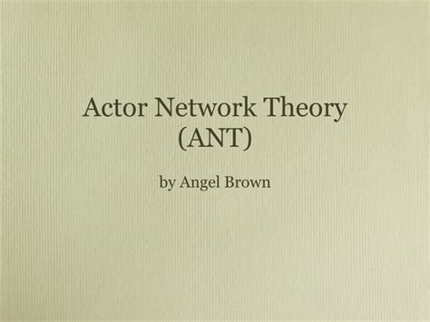 Actor Network Theory And Ux Ppt