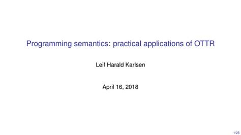 Programming Semantics Practical Applications Of Ottr Ppt