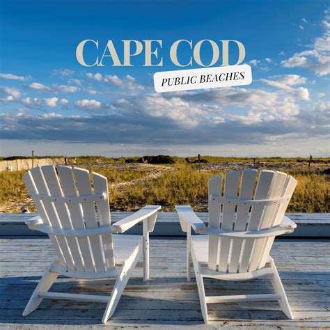 Top Cape Cod Public Beaches Must Visit Spots For Relaxation And Fun