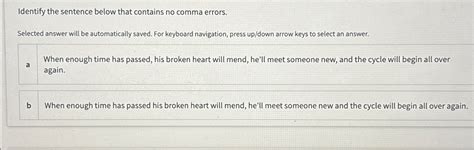 Solved Identify The Sentence Below That Contains No Comma