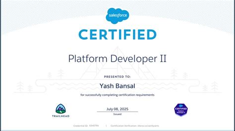 Glad To Share That I Have Completed The Salesforce Platform Developer 2 Certification 😄 Yash