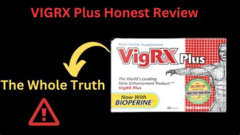 VigRx Plus Review || VigRX Plus Pills Ingredients || VigRxPlus Reviews ...