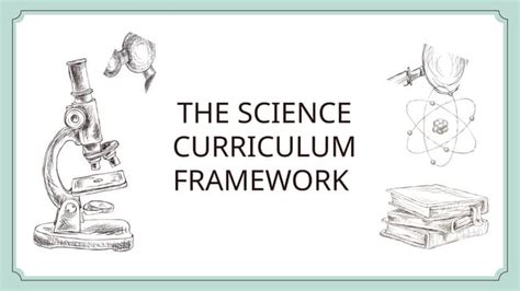 Science Curriculum Framework 202408210713270000pptx
