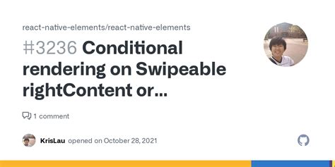 Conditional Rendering On Swipeable RightContent Or LeftContent Causing Swipe To Fail Issue