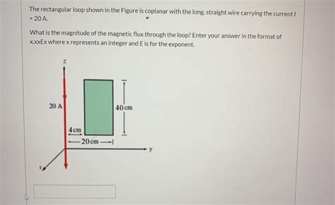 solved the rectangular loop shown in the figure is coplanar