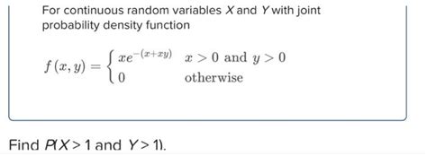 Solved For Continuous Random Variables X And Y With Joint
