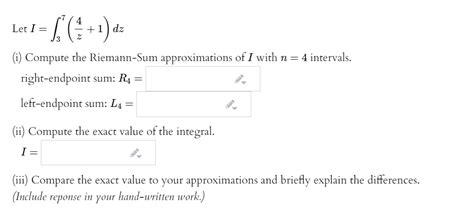 Solved 4 Let I 1 Dz I Compute The Riemann Sum