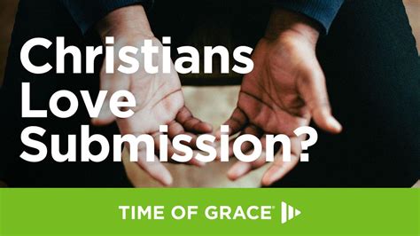 Christians Love Submission Day 3 Of 4