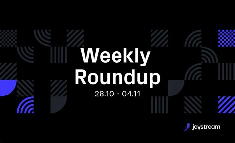 Weekly Roundup 13
