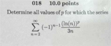 solved determine all values of p for which the series