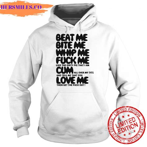Beat Me Bite Me Whip Me Shirt Hersmiles