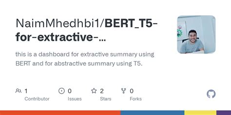 Github Naimmhedhbi1 Bert T5 For Extractive Abstractive Summarization This Is A Dashboard For
