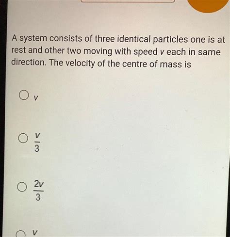 Answered A System Consists Of Three Identical Particles One Is At
