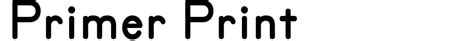 Primer Print Font Download