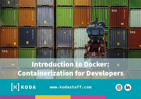 Koda Staff On Linkedin Introduction To Docker Containerization For