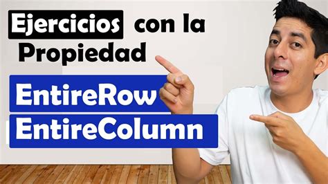 Curso De Vba En Excel Ejercicios Con La Propiedad Entirerow Y