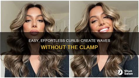 Easy, Effortless Curls: Create Waves Without The Clamp | ShunSalon