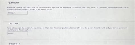 Solved What Is The Maximal Static Friction That Can Be