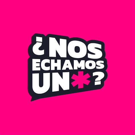 ¿nos Echamos Uno Youtube