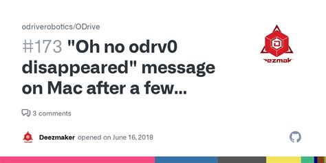 Oh No Odrv0 Disappeared Message On Mac After A Few Seconds · Issue 173 · Odriverobotics