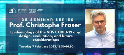 Ide Seminar Series Dr Christophe Fraser Events Imperial College London