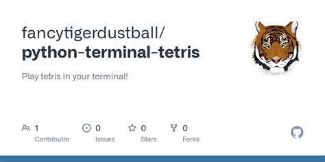 Github Fancytigerdustballpython Terminal Tetris