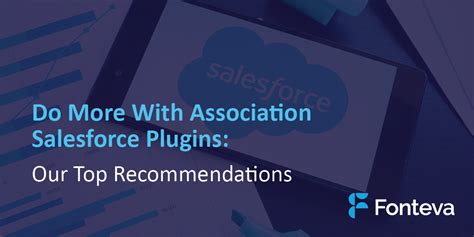Do More With Association Salesforce Plugins 12 Top Picks Fonteva