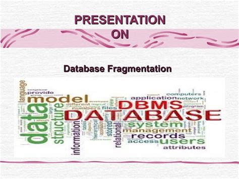 Database Fragmentation Ppt Databases Computer Software And Applications