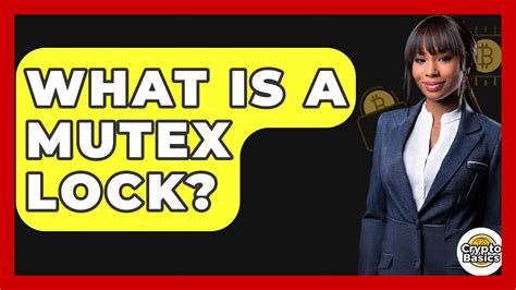 What Is A Mutex Lock Youtube