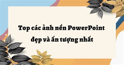 Tổng Hợp Hơn 81 Hình Nền Powerpoint Phong Cảnh đồ Sộ Nhất Sai Gon