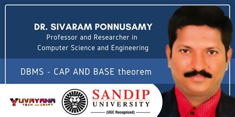 dbms cap and base theorem by dr sivaram ponnusamy sandip university