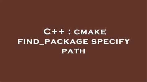 C Cmake Find Package Specify Path YouTube
