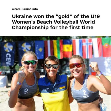 Ukraine Won The Gold Of The U19 Womens Beach Volleyball World