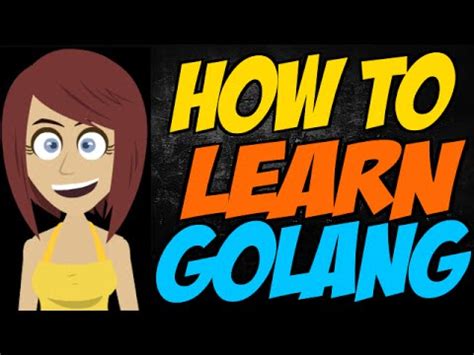 How To Learn Golang YouTube