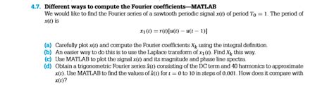 Solved Different Ways To Compute The Fourier Chegg