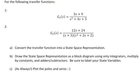 Solved For The Following Transfer Functions 1