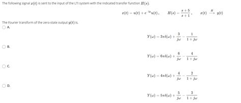 solved the following signal z t is sent to the input of the
