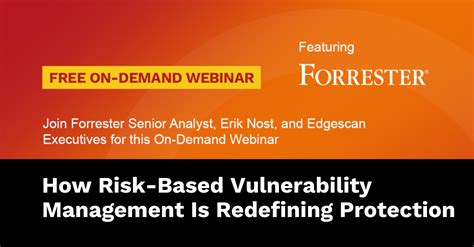 On Demand Webinar How Risk Based Vulnerability Management Is Redefining Protection Edgescan