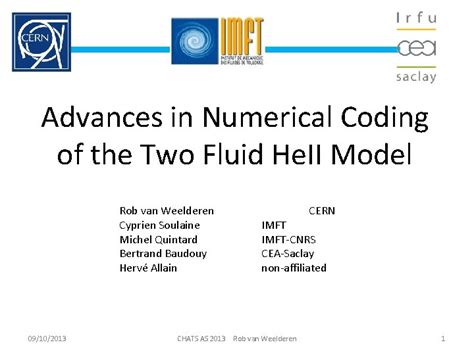 Advances In Numerical Coding Of The Two Fluid
