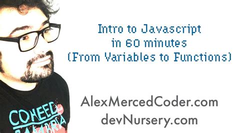 Am Coder Intro To Javascript In 60 Minutes Setup Basics How To Get