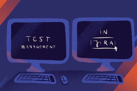 Test Management In Jira The Basics