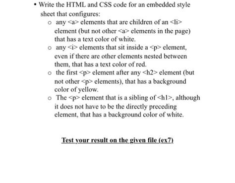 Solved Write The Html And Css Code For An Embedded Style