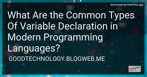What Are The Common Types Of Variable Declaration In Modern Programming