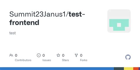 GitHub Summit Janus Test Frontend Test