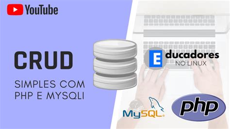 Crud Simples Com Php E Mysqli Acesso Design