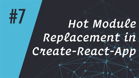 Awesome React Reactcasts 7 Hot Module Replacement In Create React App