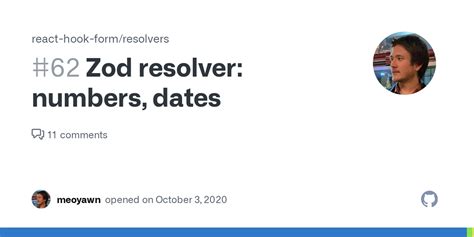 Zod Resolver Numbers Dates · Issue 62 · React Hook Formresolvers